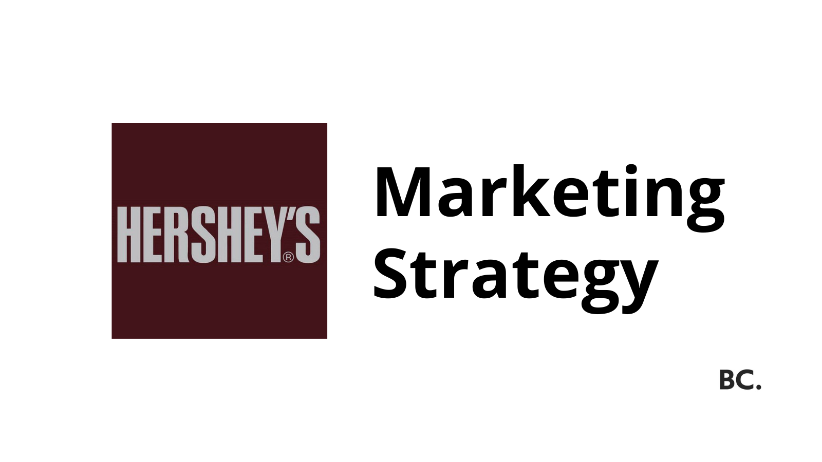 Hershey Marketing Strategy: A Sweet Success